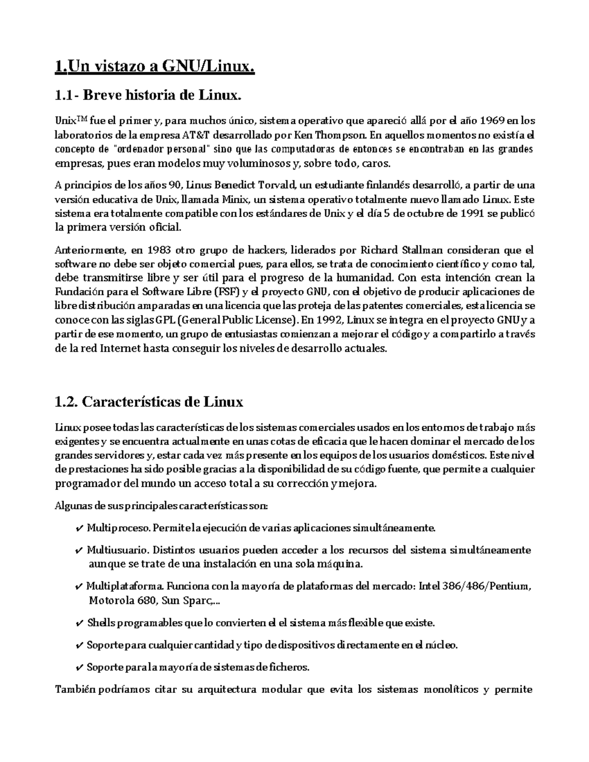 Lectura sobre Linux - aaaaaa - 1. Un vistazo a GNU/Linux. 1 - Breve historia de Linux. Unix™ fue ...