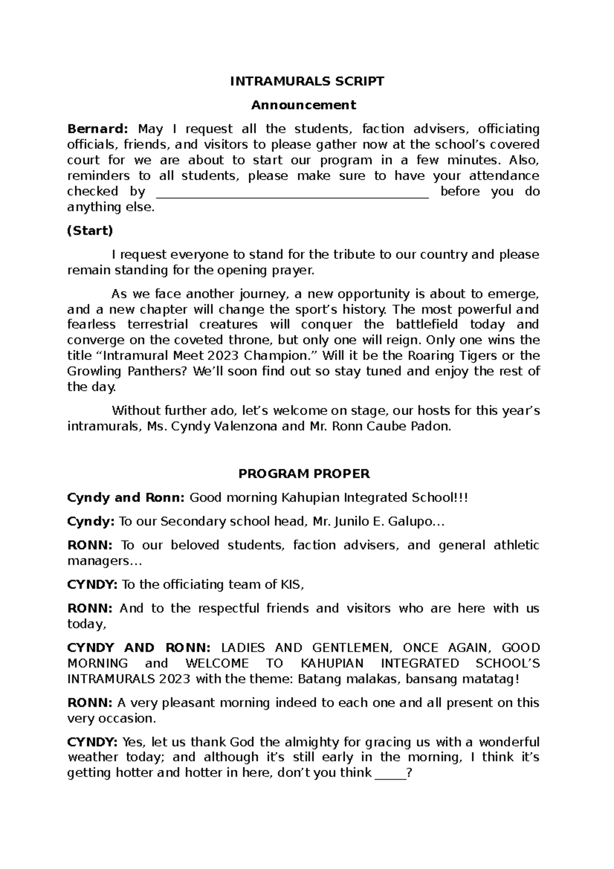 Pageant script - INTRAMURALS SCRIPT Announcement Bernard: May I request ...