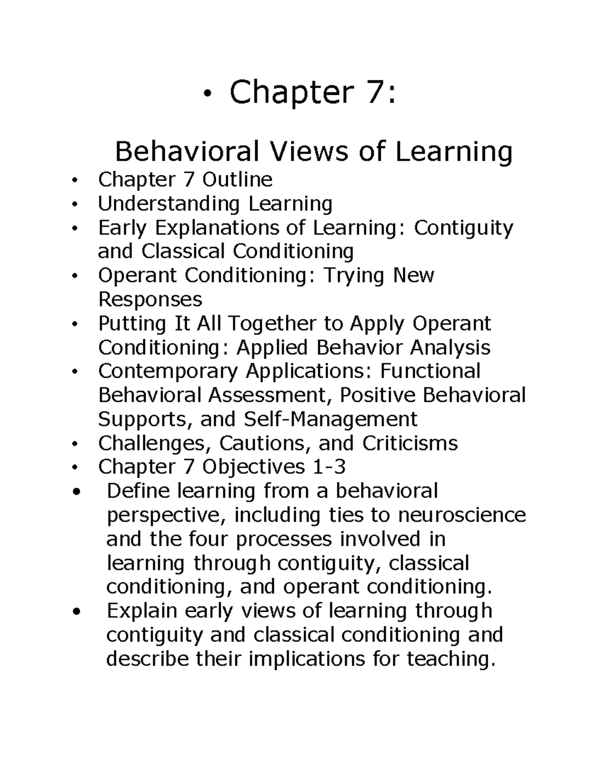 Chapter 7 - Behavioral Views of Learning - • Chapter 7: Behavioral ...