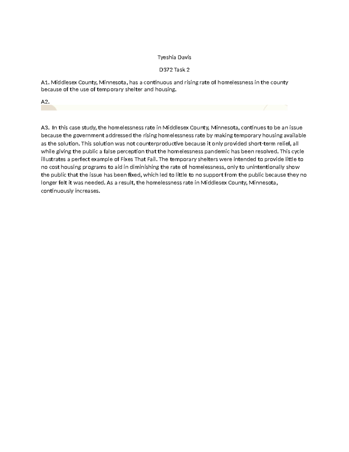 Fixes That Fail Task 2 - Tyeshia Davis D372 Task 2 A1. Middlesex County, Minnesota, has a ...