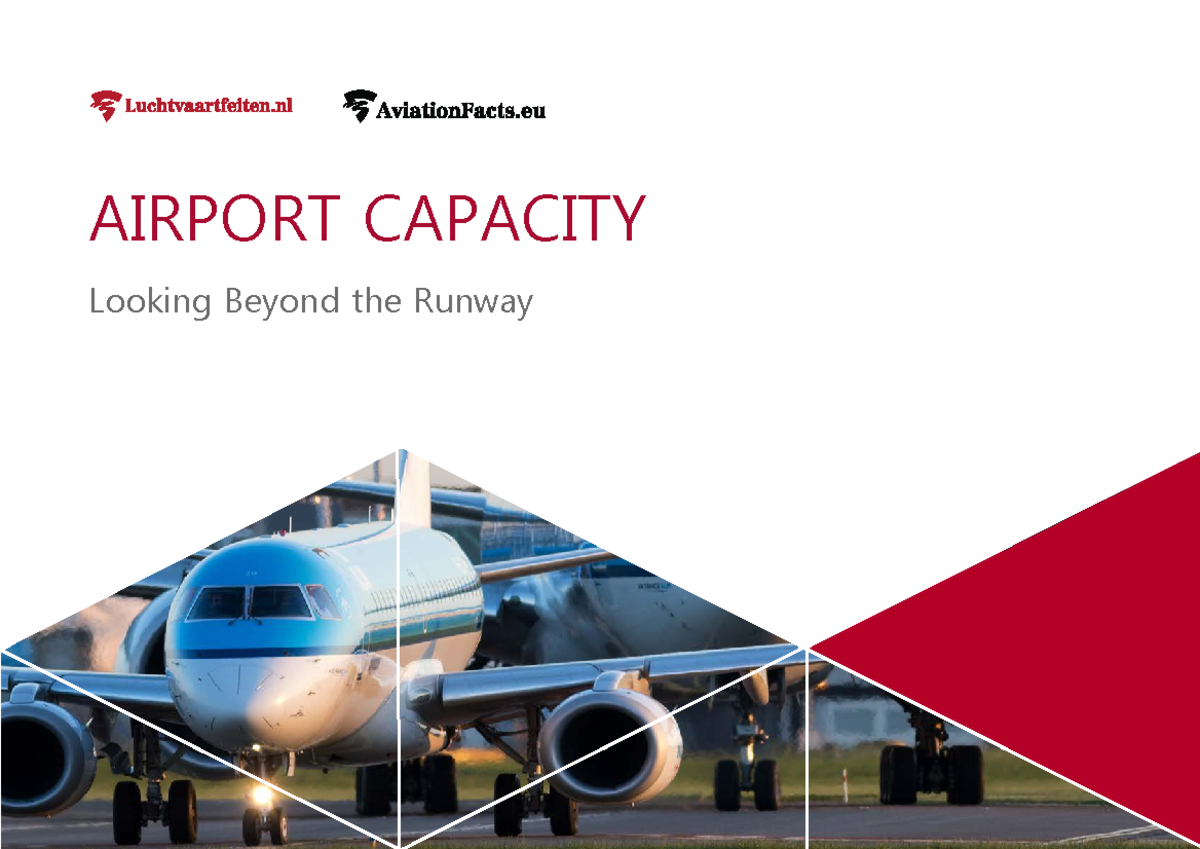 Airport Capacity final - AIRPORT CAPACITY Looking Beyond the Runway ...