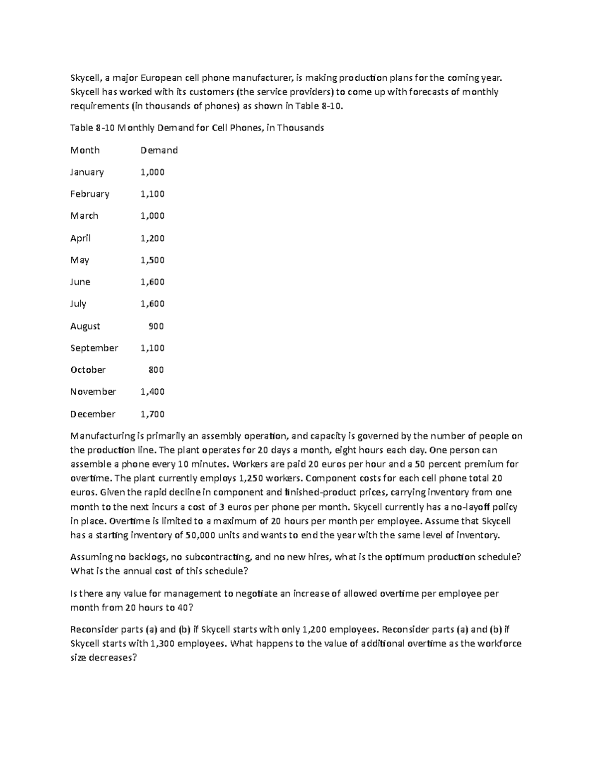 Problems chapter 8 8 - Exercise problem - Skycell, a major European cell phone manufacturer, is ...