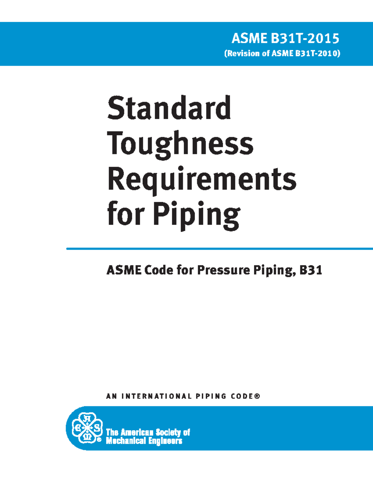 ASME STANDARDS FOR MECHANICAL ENGINEERING - ASME B31T-2015 (Revision of ...
