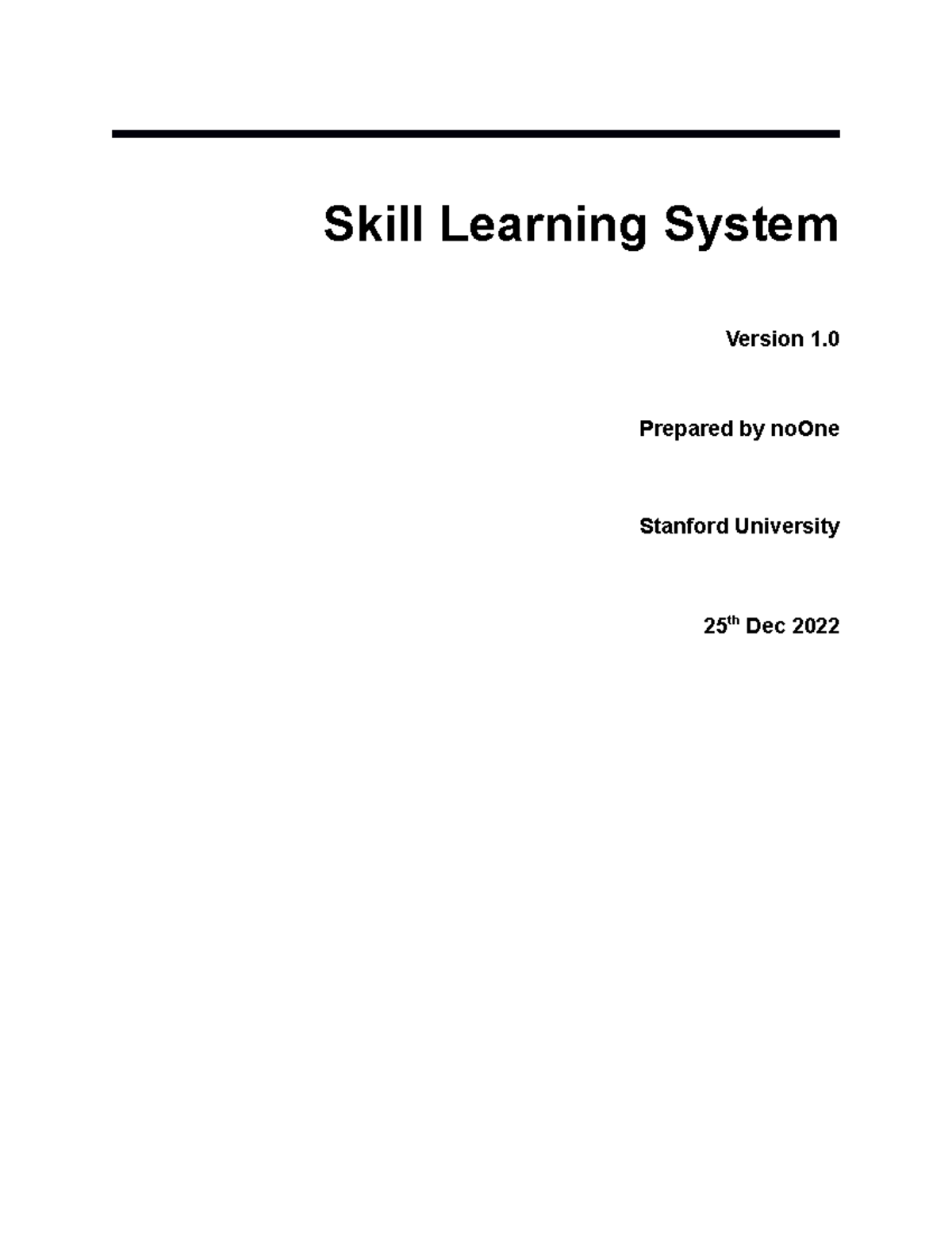 Vision Statement - Skill Learning System Version 1. Prepared by noOne ...