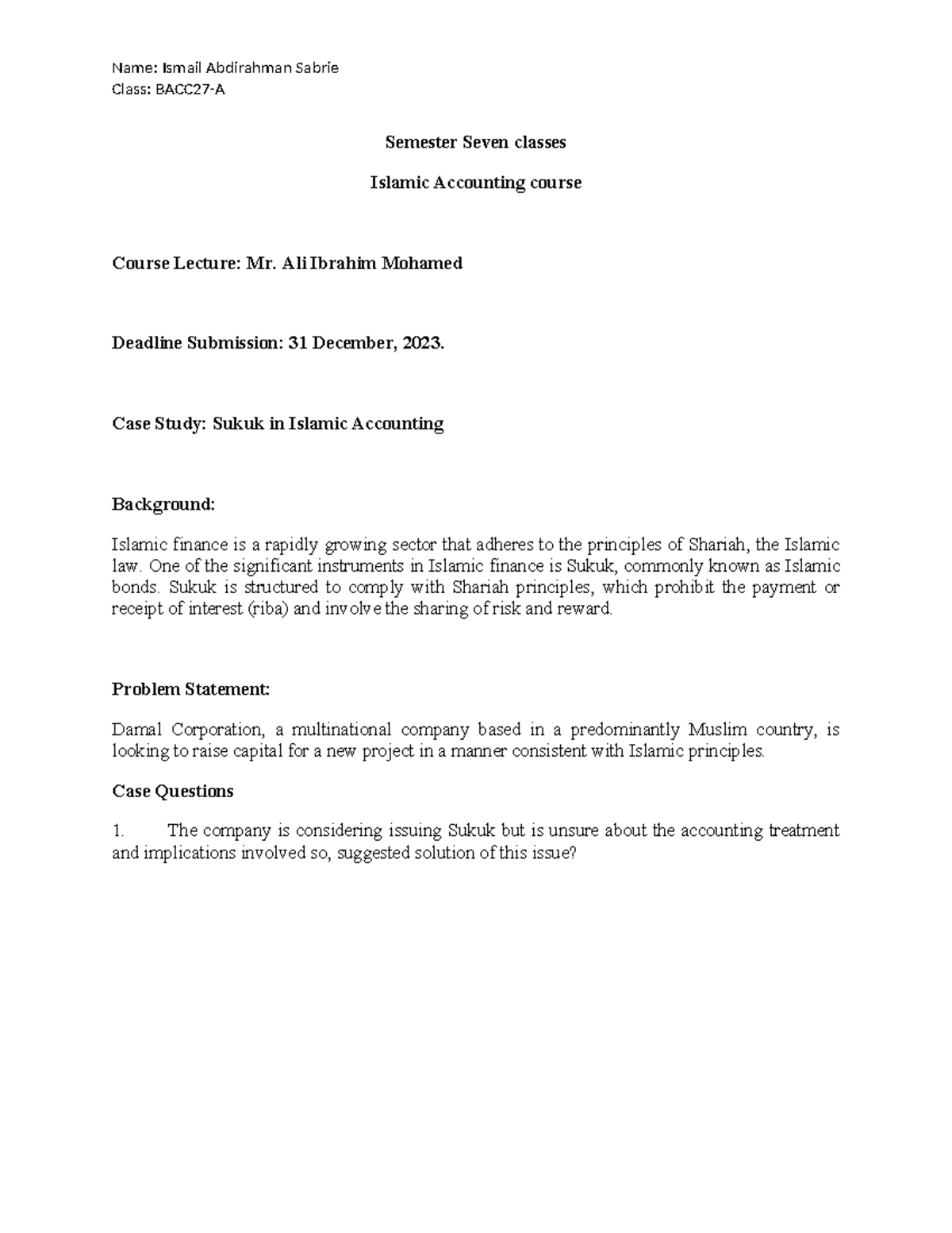 Islamic Accounting case - Name: Ismail Abdirahman Sabrie Class: BACC27 ...