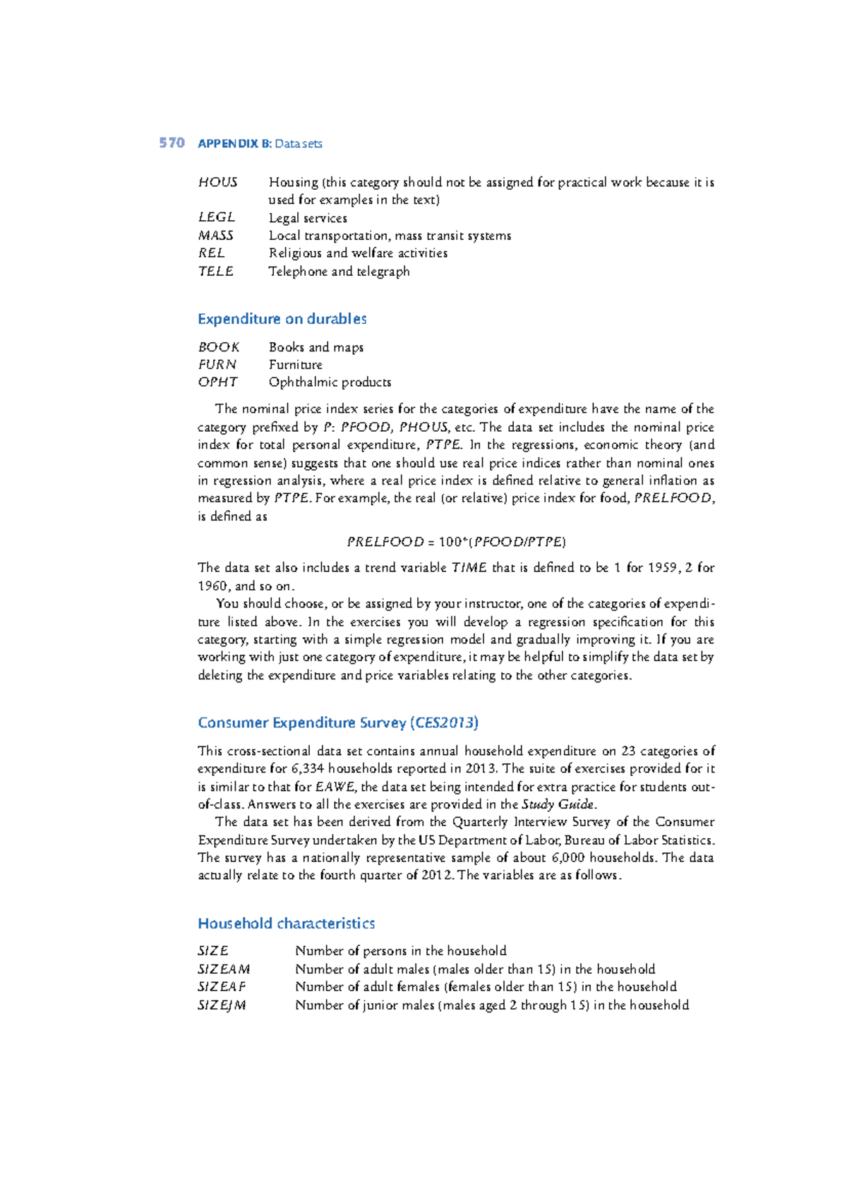 CES data info - 570 APPENDIX B: Data sets HOUS Housing (this category should not be assigned for ...