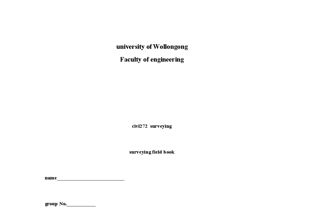 CIVL272 Surveying field book and instructions - university of Wollongong Faculty of engineering ...