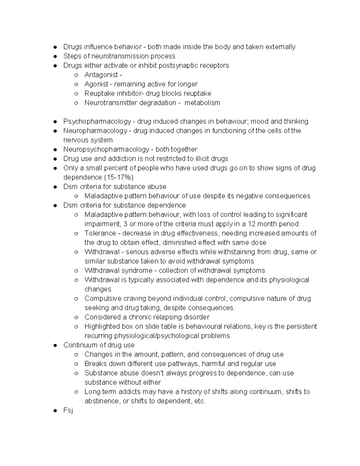 Lecture 1 + 2 - Drugs influence behavior - both made inside the body ...