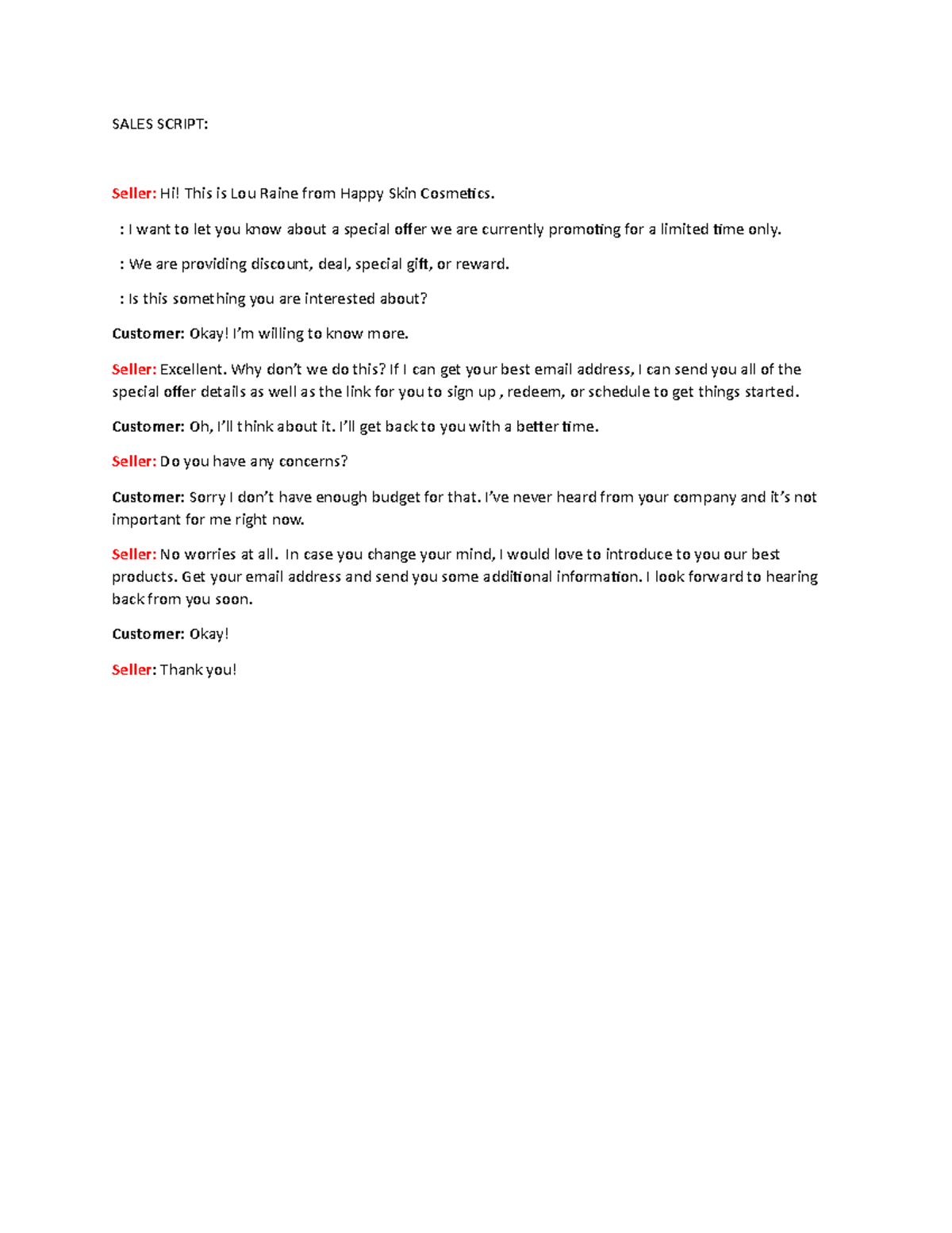 Sales Script - SALES SCRIPT: Seller: Hi! This is Lou Raine from Happy ...