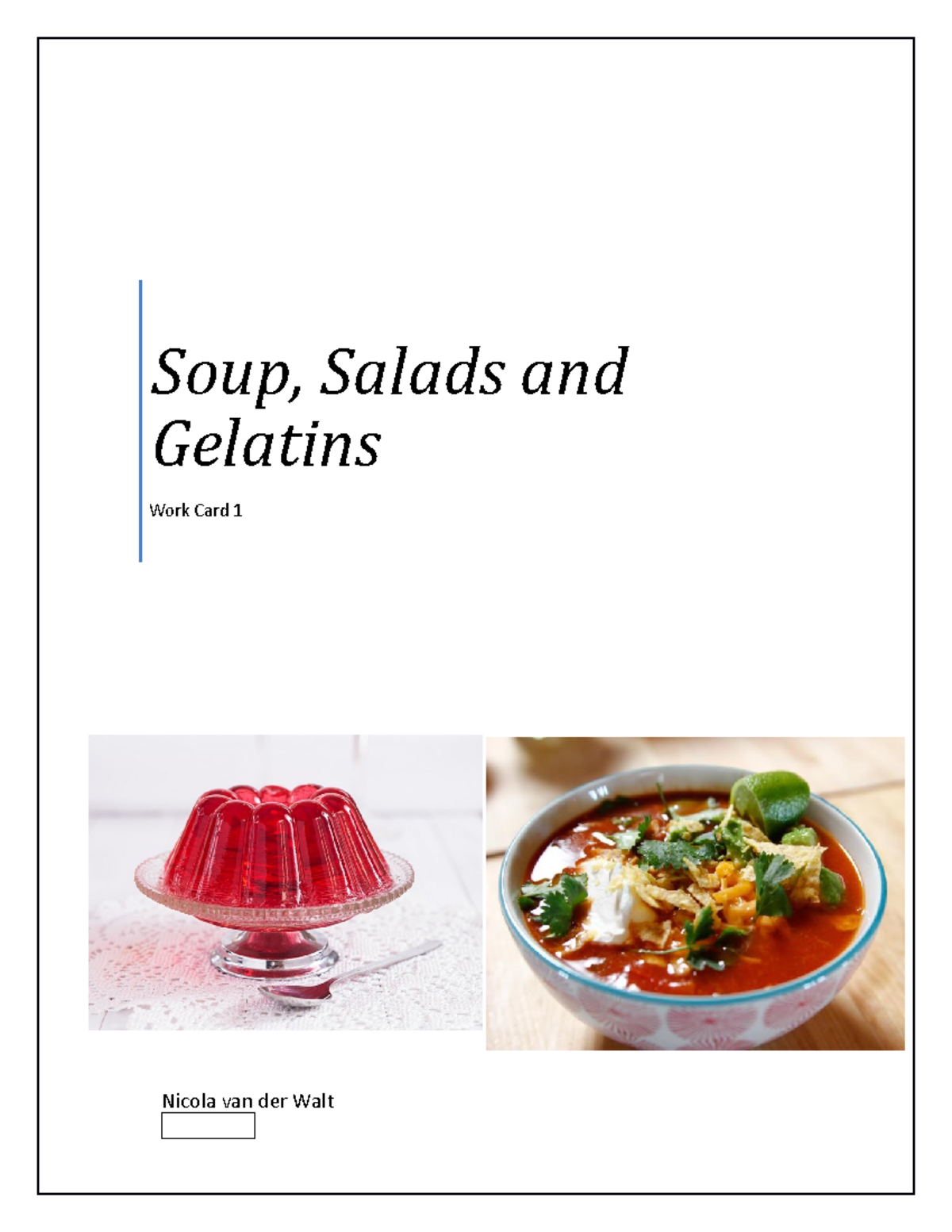 Soups, salads and gelatines worksheet Foods 2019 - Nicola van der Walt ...