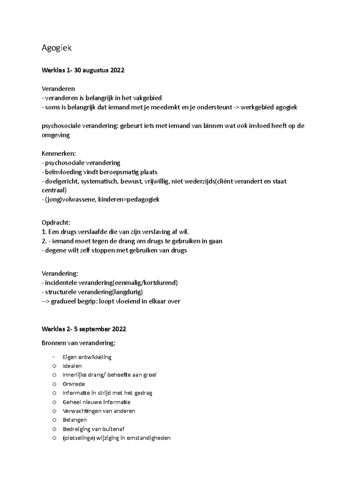 Agogiek - Agogiek Werkles 1- 30 augustus 2022 Veranderen veranderen is ...