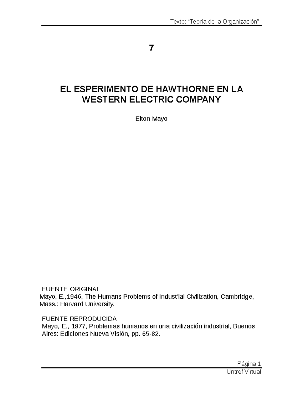 MAYO, Elton. El experimento de Hawthorne en la Western Electric Company ...