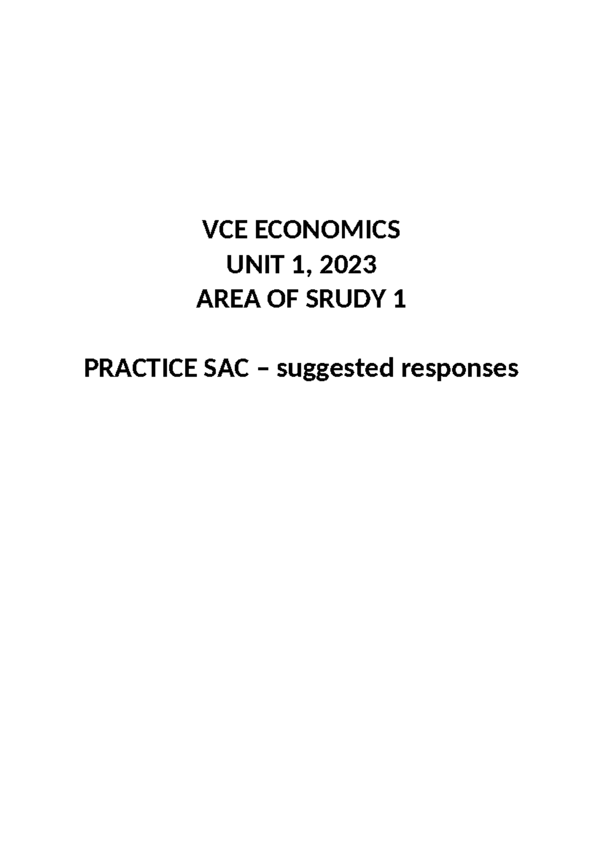 Year 11 Economics AOS 1 Practice SAC Marking Guide - VCE ECONOMICS UNIT ...