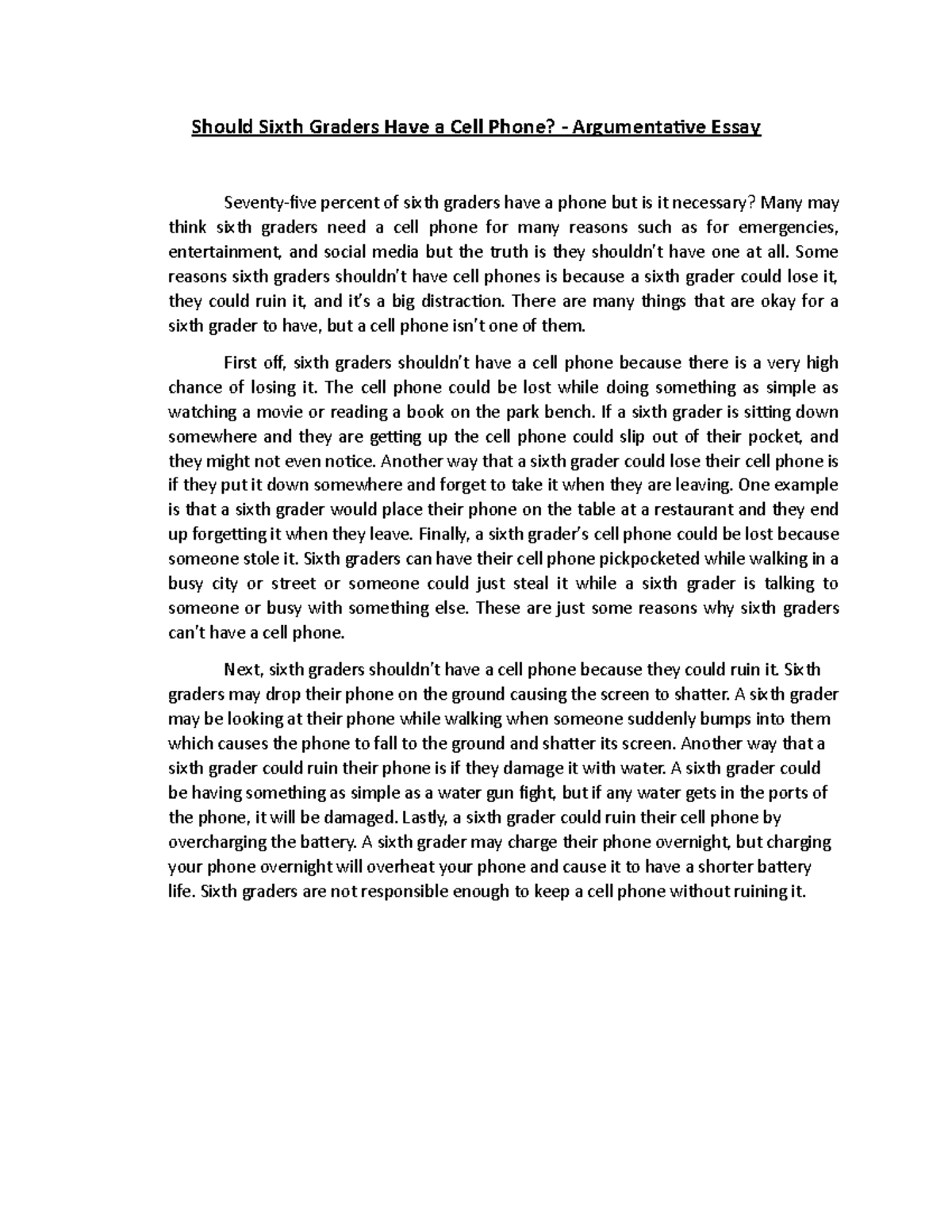 Argumentative Writing 6th Grade Language Arts Should Sixth Graders