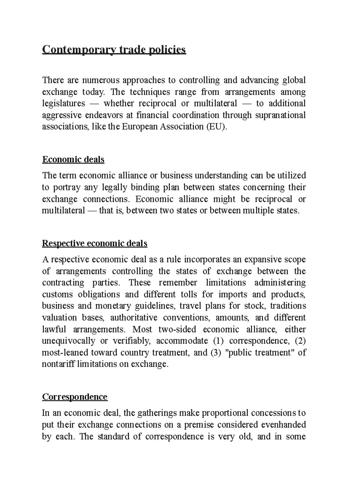Contemporary trade policies - Contemporary trade policies There are ...