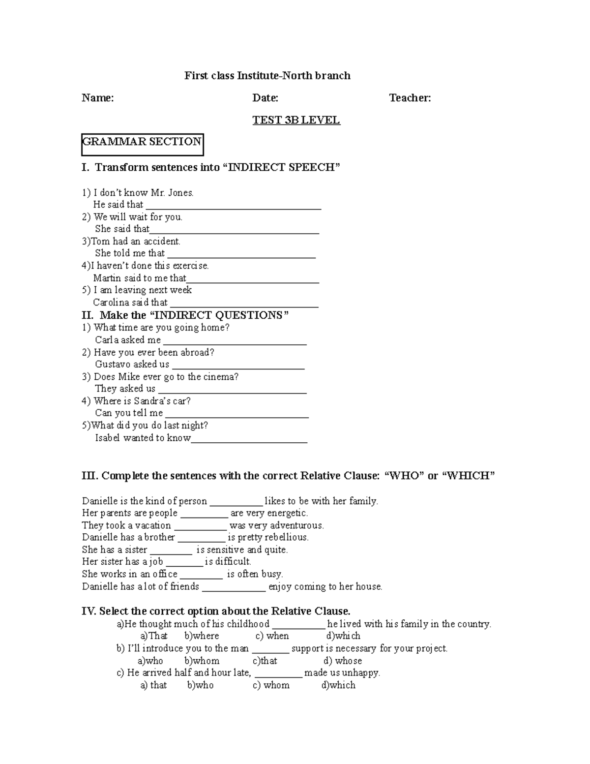 TEST 3B Level - First class Institute-North branch Name: Date: Teacher ...