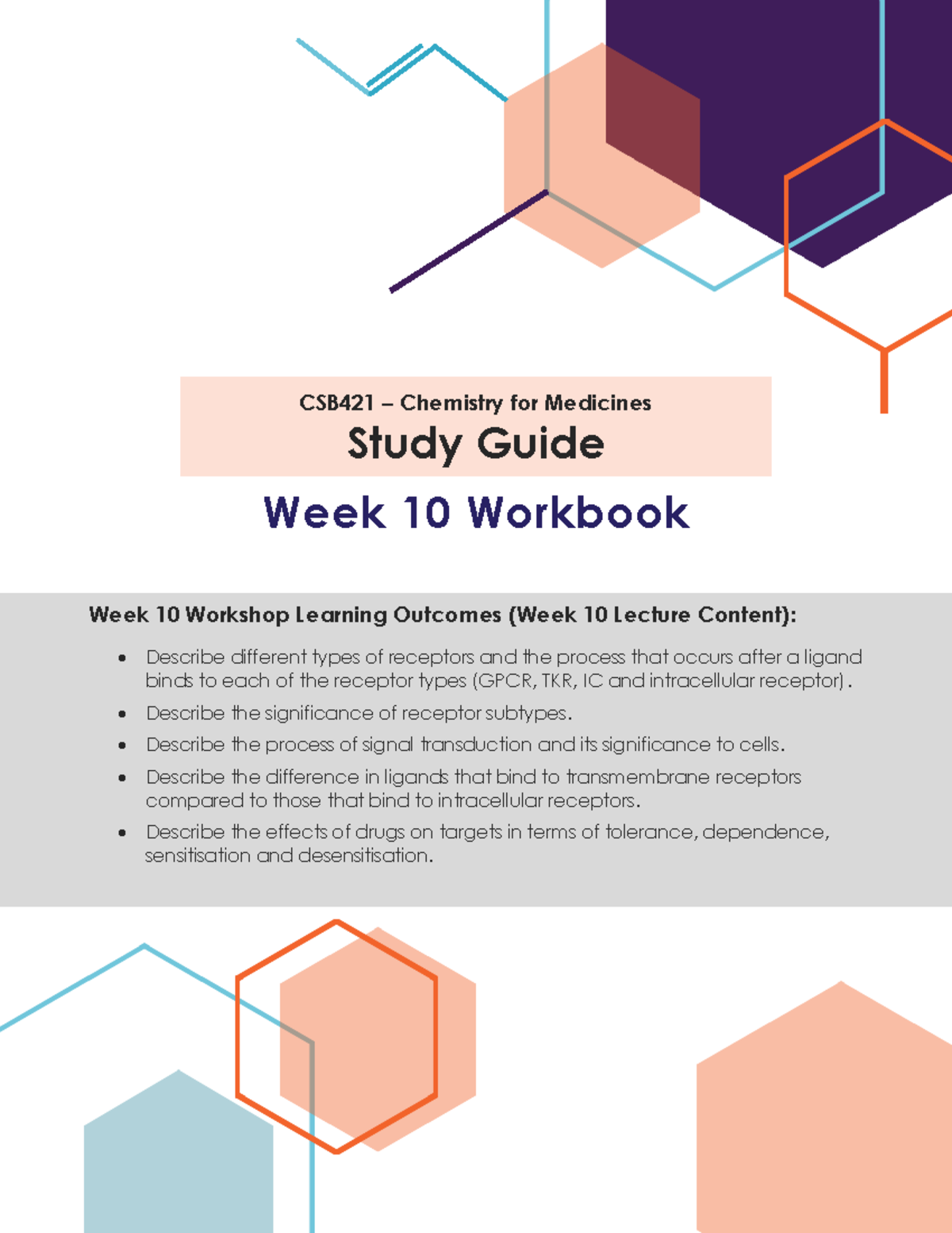 CSB421 Workbook Week 10 - CSB421 – Chemistry for Medicines Study Guide ...