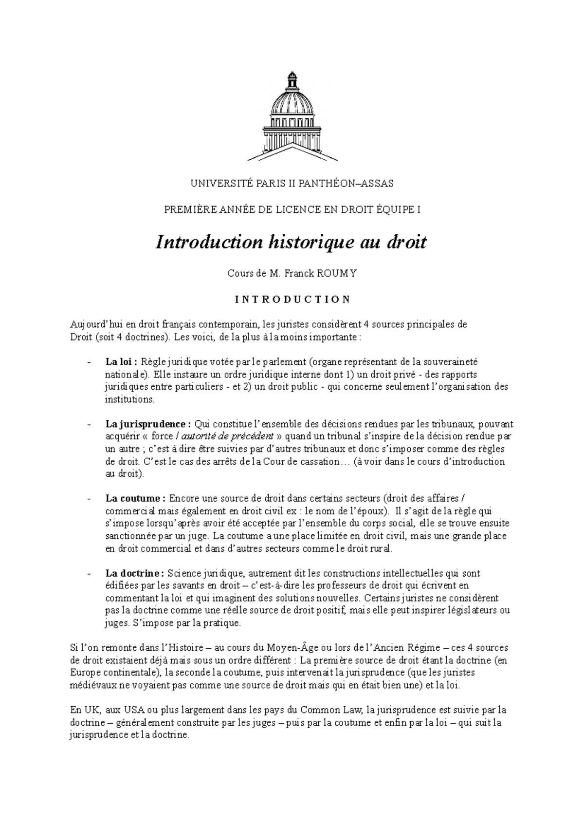 CM Introduction historique au droit - UNIVERSITÉ PARIS II PANTHÉON–ASSAS PREMIÈRE ANNÉE DE - Studocu