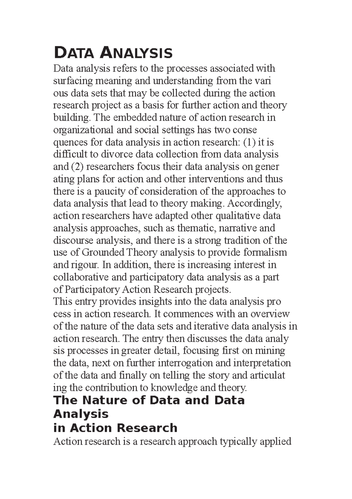 DATA Analysis - DATA ANALYSIS Data analysis refers to the processes ...