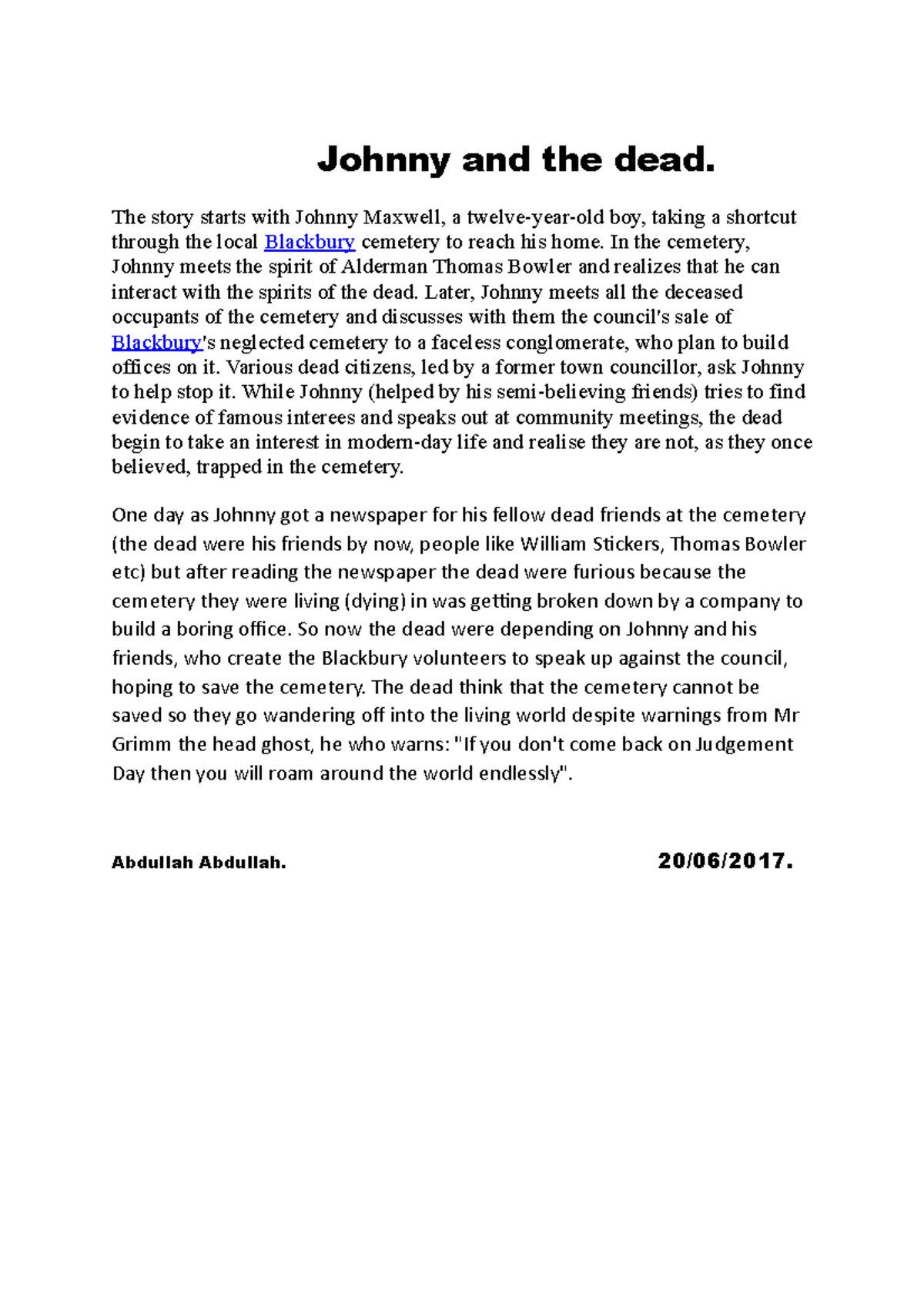 Johnny and the dead year 7 - Johnny and the dead. The story starts with ...