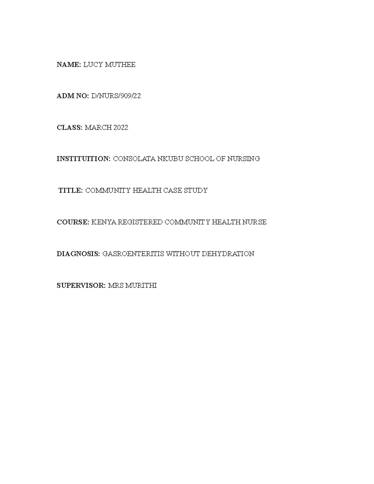 LUCY Community Health CASE Study UPTO THE PLAN OF THE First Followup ...