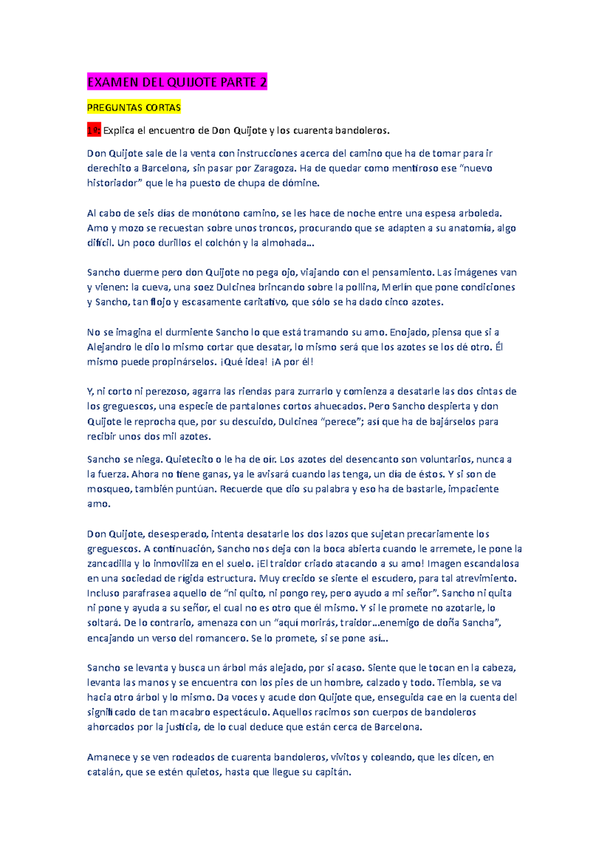 Quijote II - EXAMEN DEL QUIJOTE PARTE 2 PREGUNTAS CORTAS 1º: Explica el ...