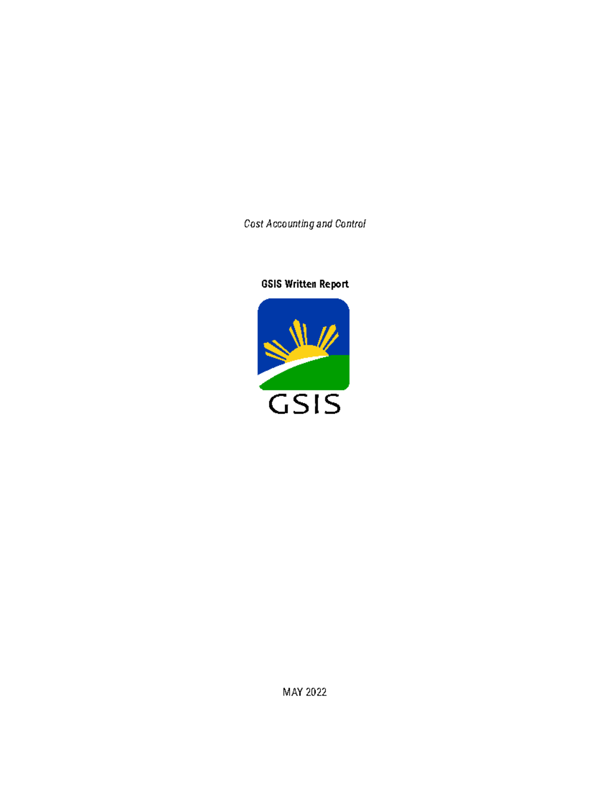 GSIS Written Report Part 1 - Cost Accounting and Control GSIS Written ...