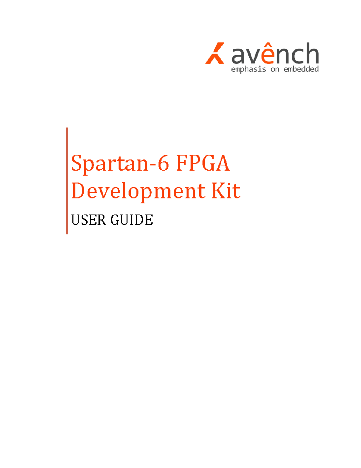 Fpga Development Kit Spartan 6 Fpga Development Kit User Guide Table Of Contents Introduction
