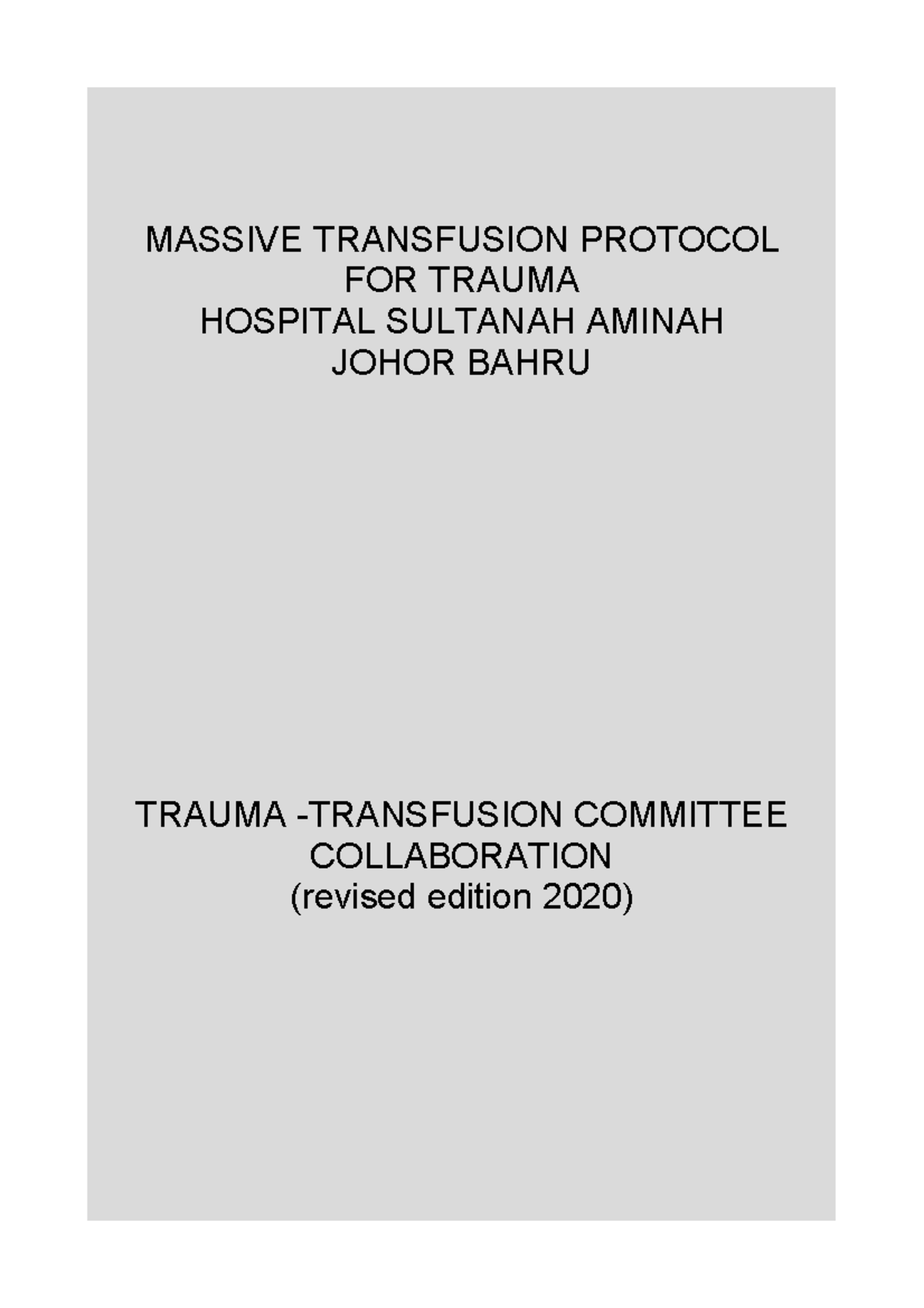 MTP Protocol HSA - pdf note fro hsa - MASSIVE TRANSFUSION PROTOCOL FOR ...
