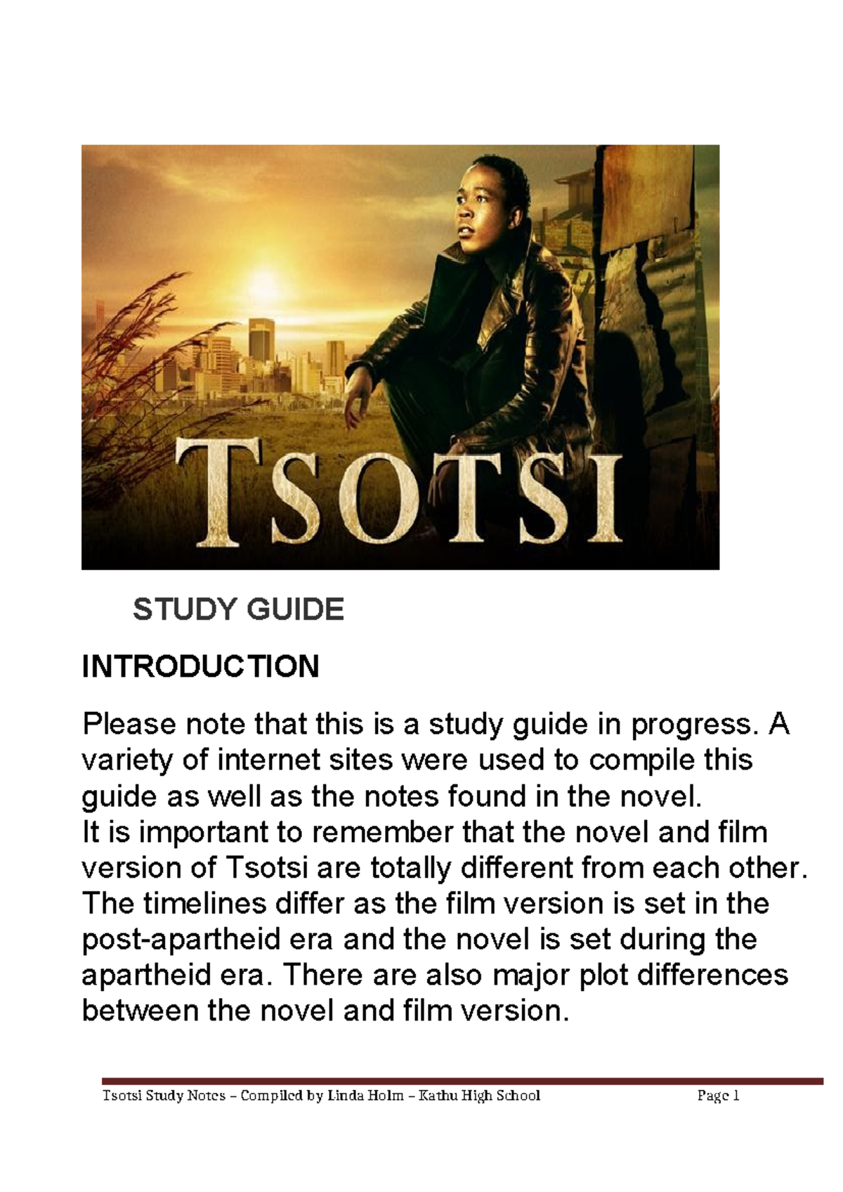 Tsotsi Study Guide Presentation - STUDY GUIDE INTRODUCTION Please note that this is a study ...