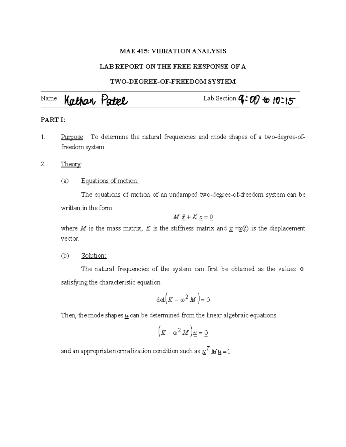 Lab 6 - 2DOF - This is the lab experiment of 2dof - ####### MAE 415: VIBRATION ANALYSIS ...