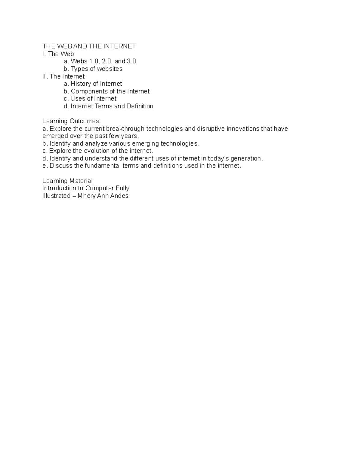 THE WEB AND THE Internet - THE WEB AND THE INTERNET I. The Web a. Webs ...