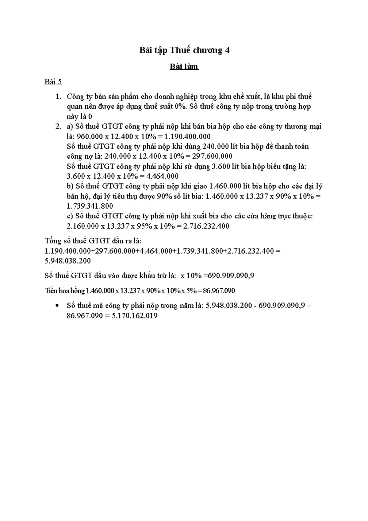 BT Thuế C4 - hệ thống thuế - Bài tập Thuế chương 4 Bài làm B愃i 5 Công ty b愃Ān s愃ऀn ph ऀm cho ...