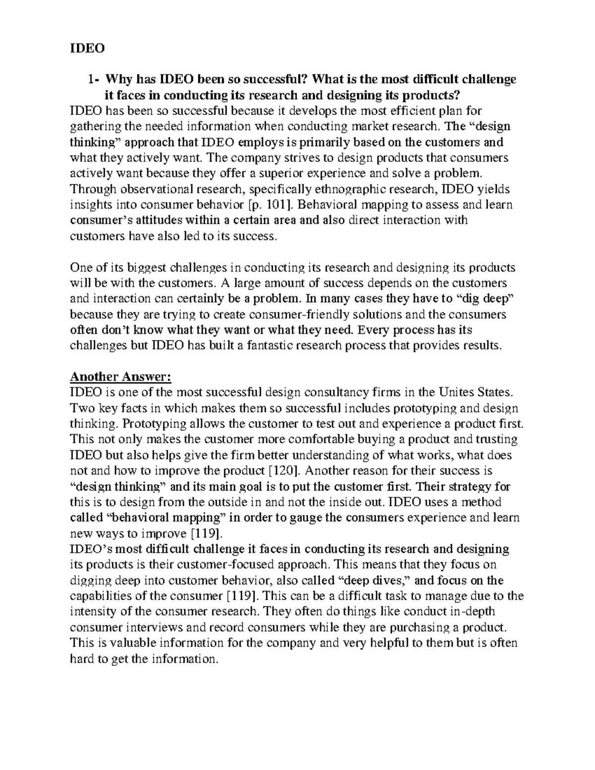 Chapter 4 Ideo case study solution - IDEO 1 - Why has IDEO been so successful? What is the most ...