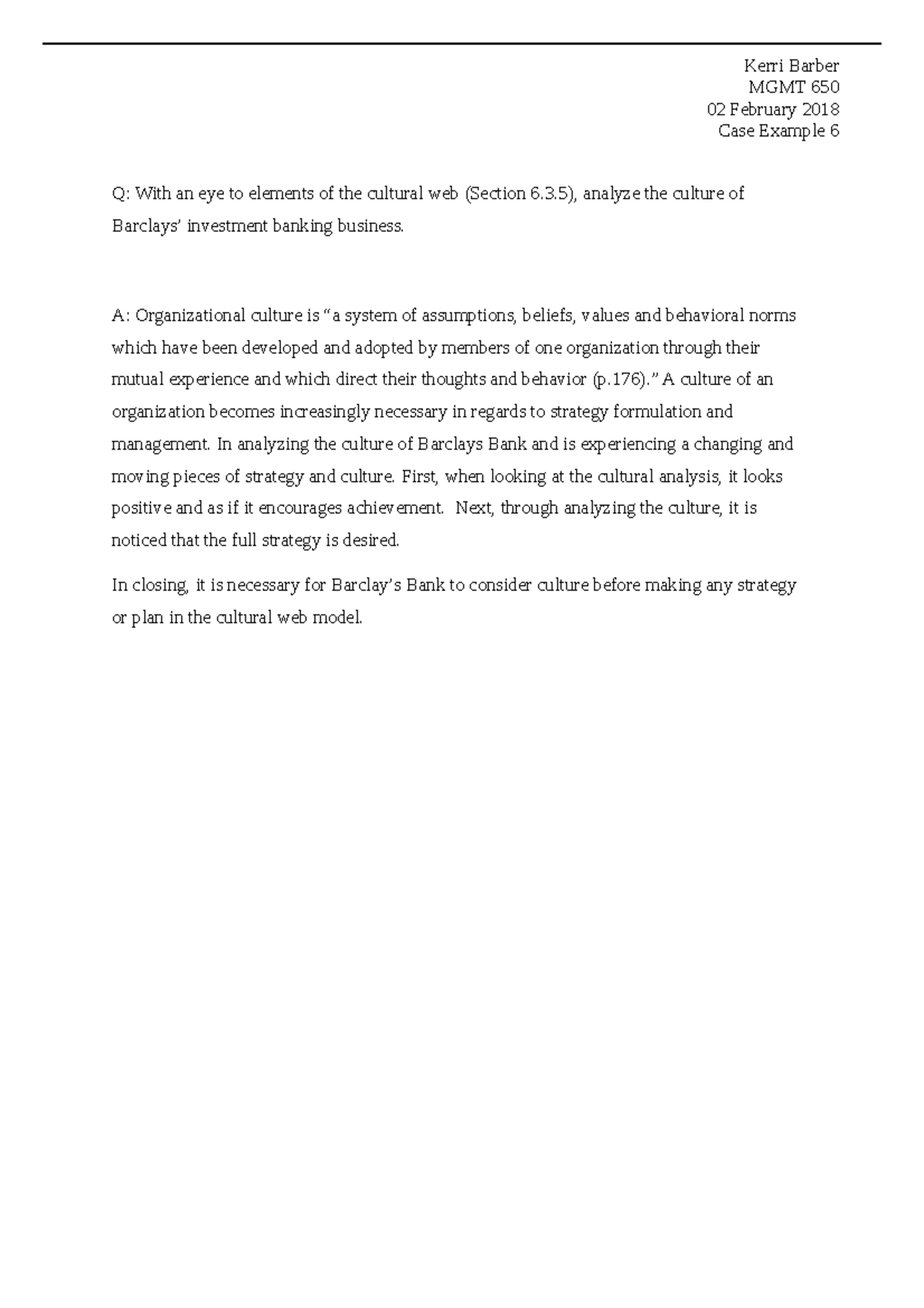 MGMT 650 Case Example 6 - Kerri Barber MGMT 650 02 February 2018 Case ...