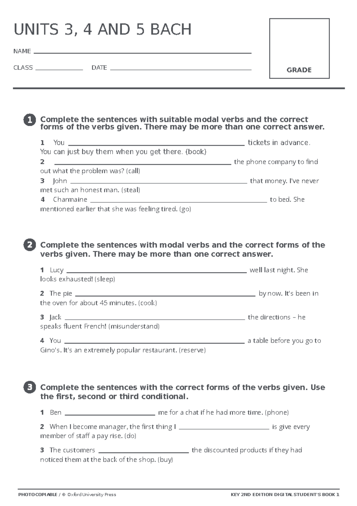 Units 3 4 and 5 BACH - ingles - UNITS 3, 4 AND 5 BACH NAME CLASS DATE GRADE Complete the ...