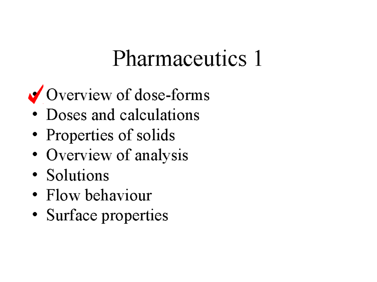 Pharmaceutics 1 Lecture notes, lectures weeks 3-4 - Pharmaceutics 1 ...