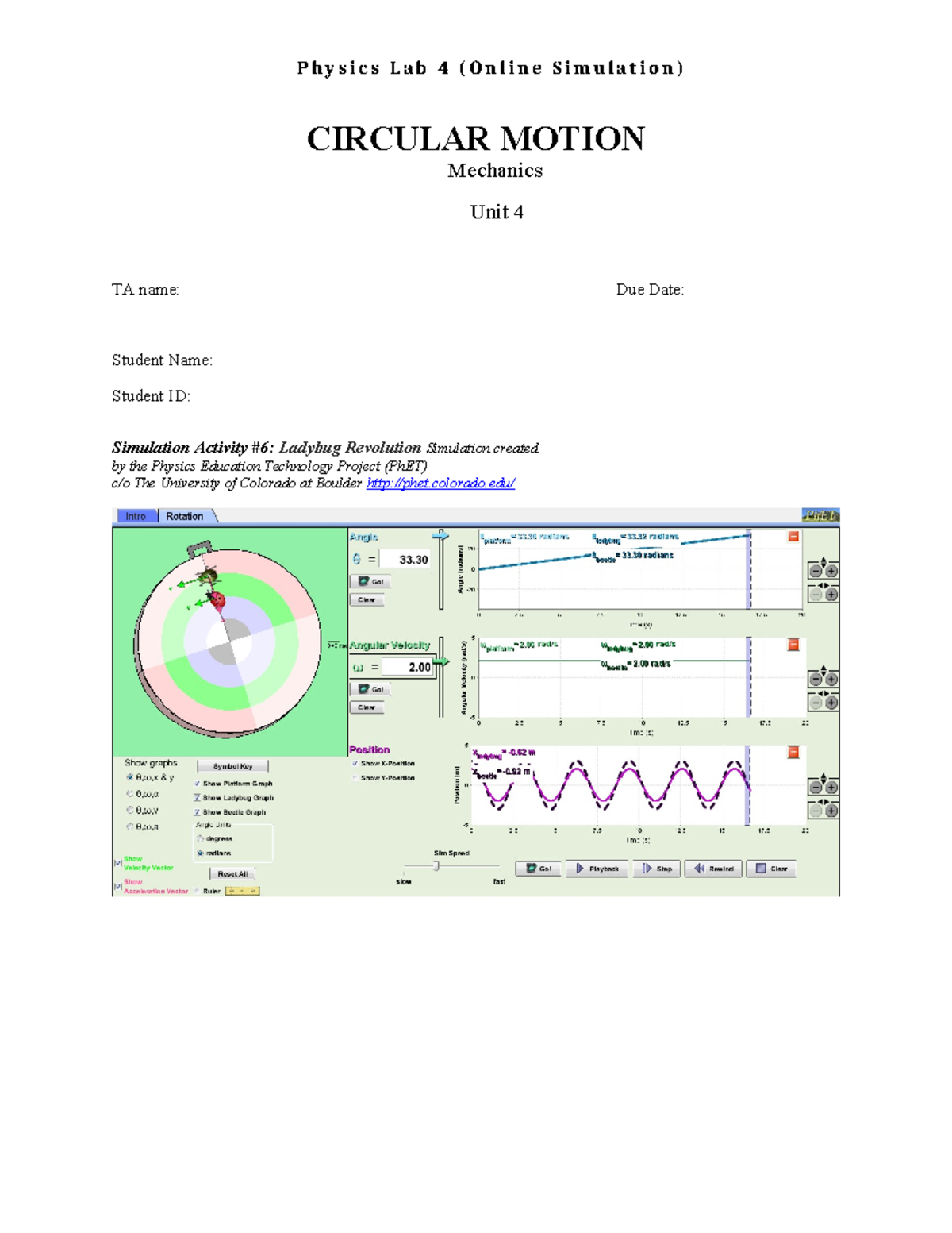 Lab-8 Circular-Motion Online - CIRCULAR MOTION Mechanics Unit 4 TA name: Due Date: Student Name ...