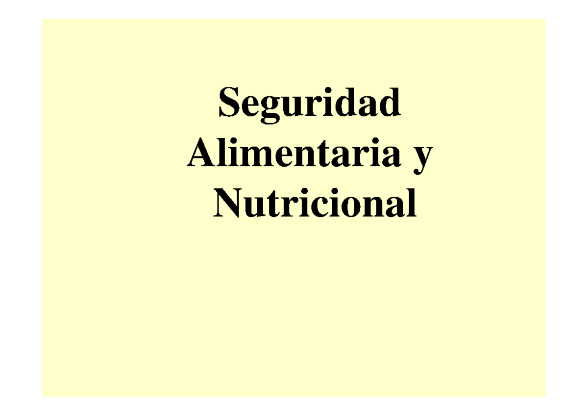 Seguridad Alimentaria Nutricioal - Seguridad Alimentaria y Nutricional Qué es la ...