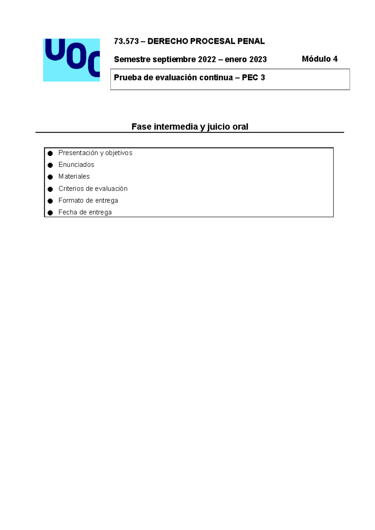 [Procesal Penal] PEC3 - Procesal Penal, PEC 3 - 73 – DERECHO PROCESAL PENAL Semestre septiembre ...