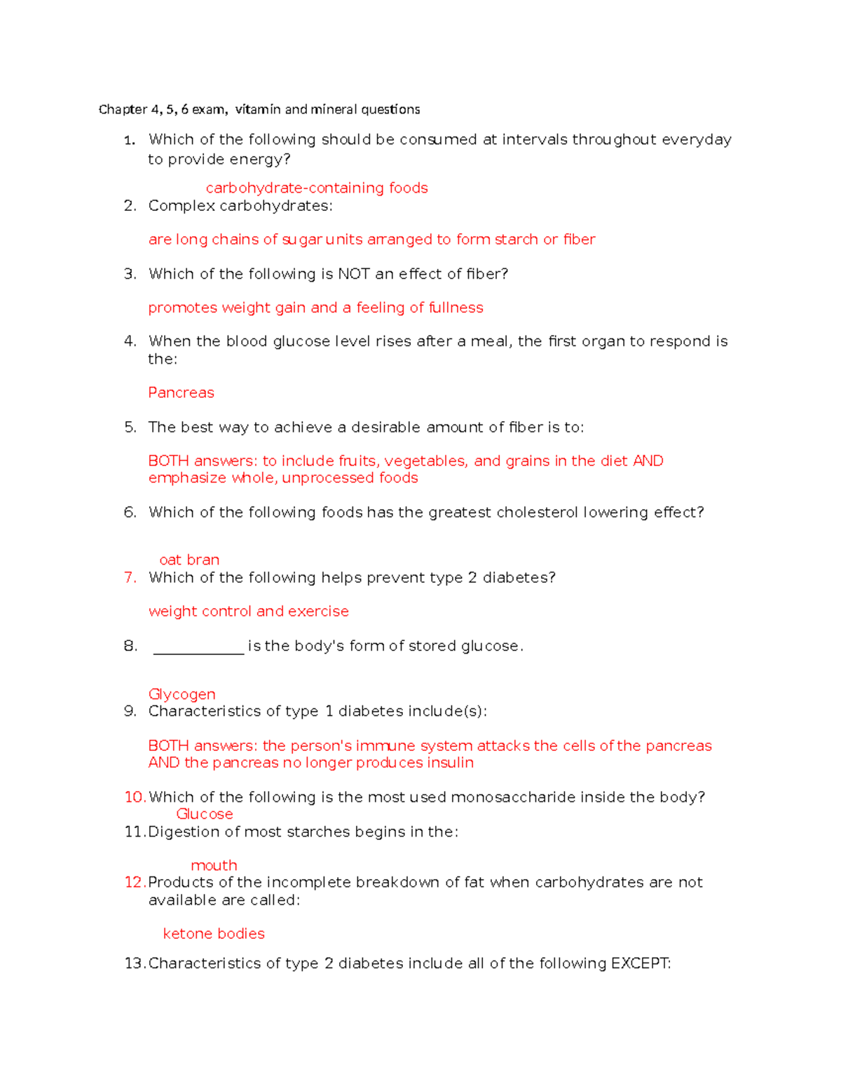 Chapter 4, 5, 6 exam questions - Chapter 4, 5, 6 exam, vitamin and ...