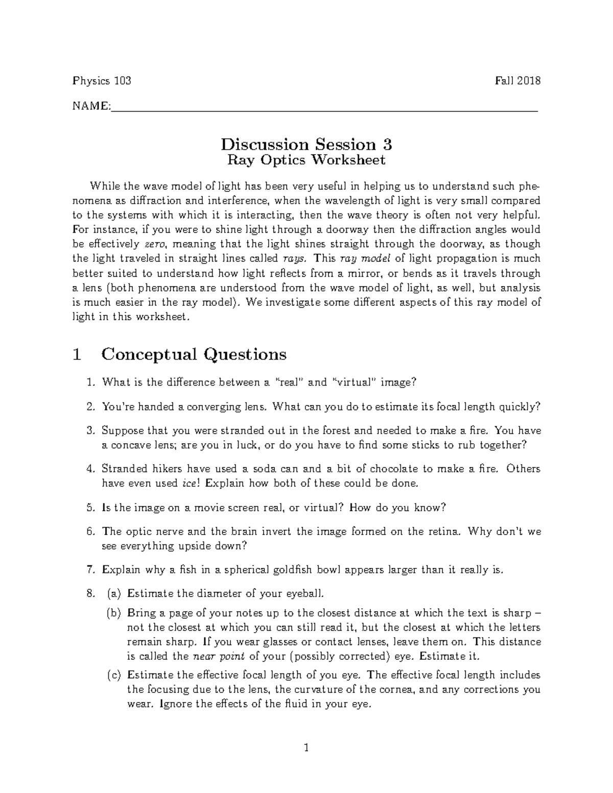 Physics 103Disc3 - lab - Physics 103 Fall 2018 NAME: Discussion Session 3 Ray Optics Worksheet ...