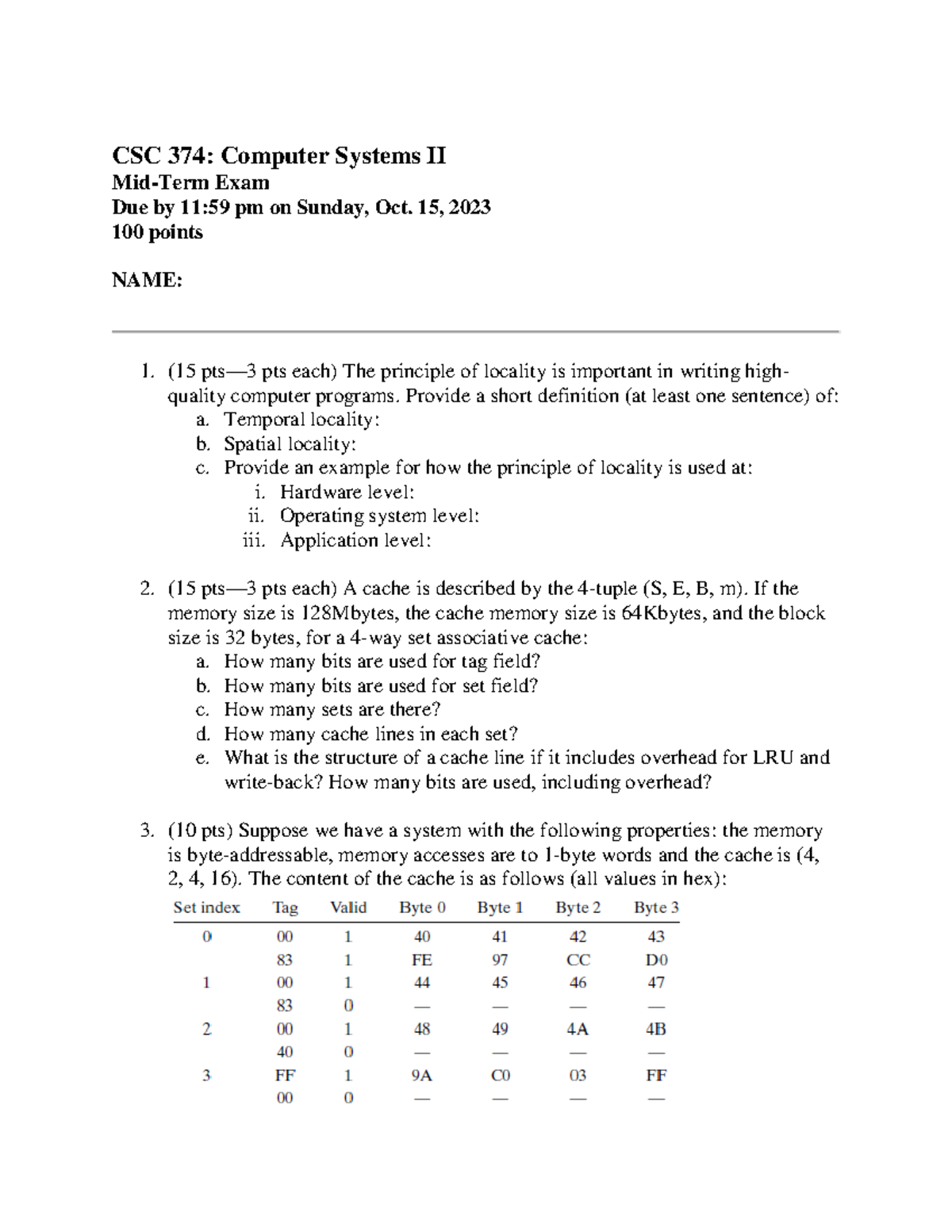 Mid-Term - CSC 374 : Computer Systems II Mid-Term Exam Due by 11:59 pm on Sunday, Oct. 15, 2023 ...