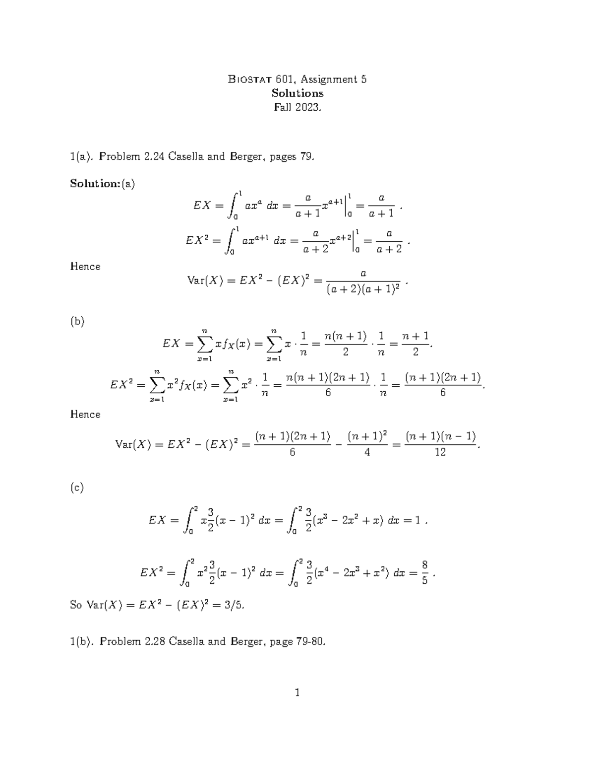 Hw5 soln F 23 - 601 - Biostat 601, Assignment 5 Solutions Fall 2023. 1(a). Problem 2 Casella and ...