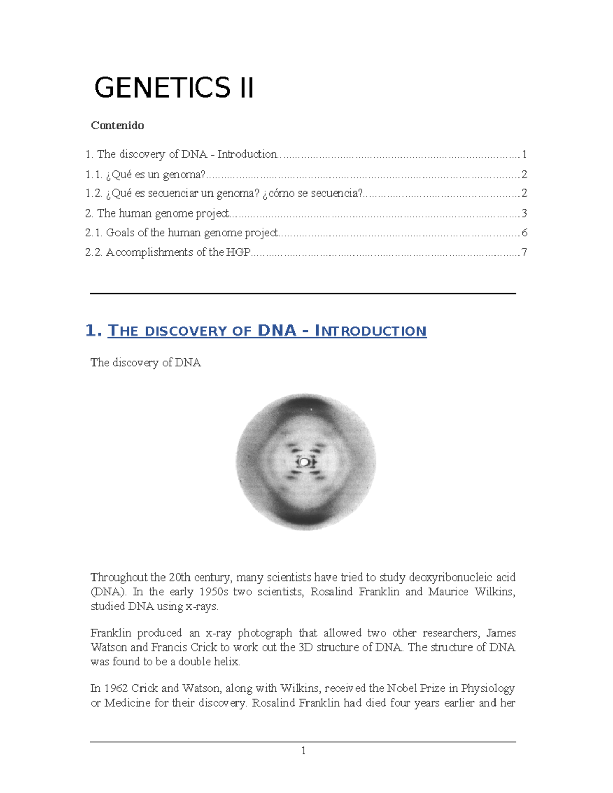 Genetics - JHEDF - GENETICS II Contenido The discovery of DNA - - Studocu