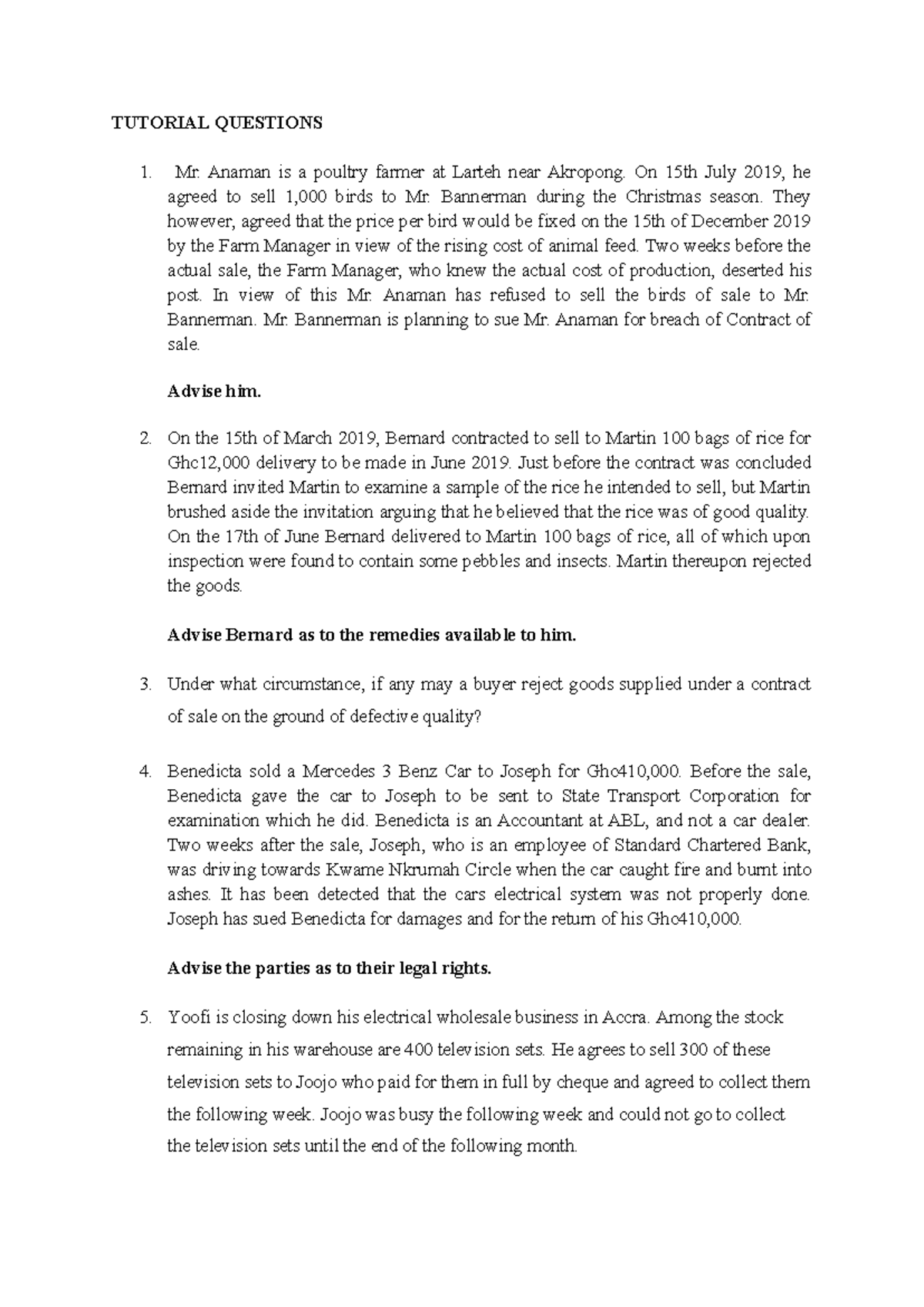 Tutorial Questions - TUTORIAL QUESTIONS Mr. Anaman is a poultry farmer ...