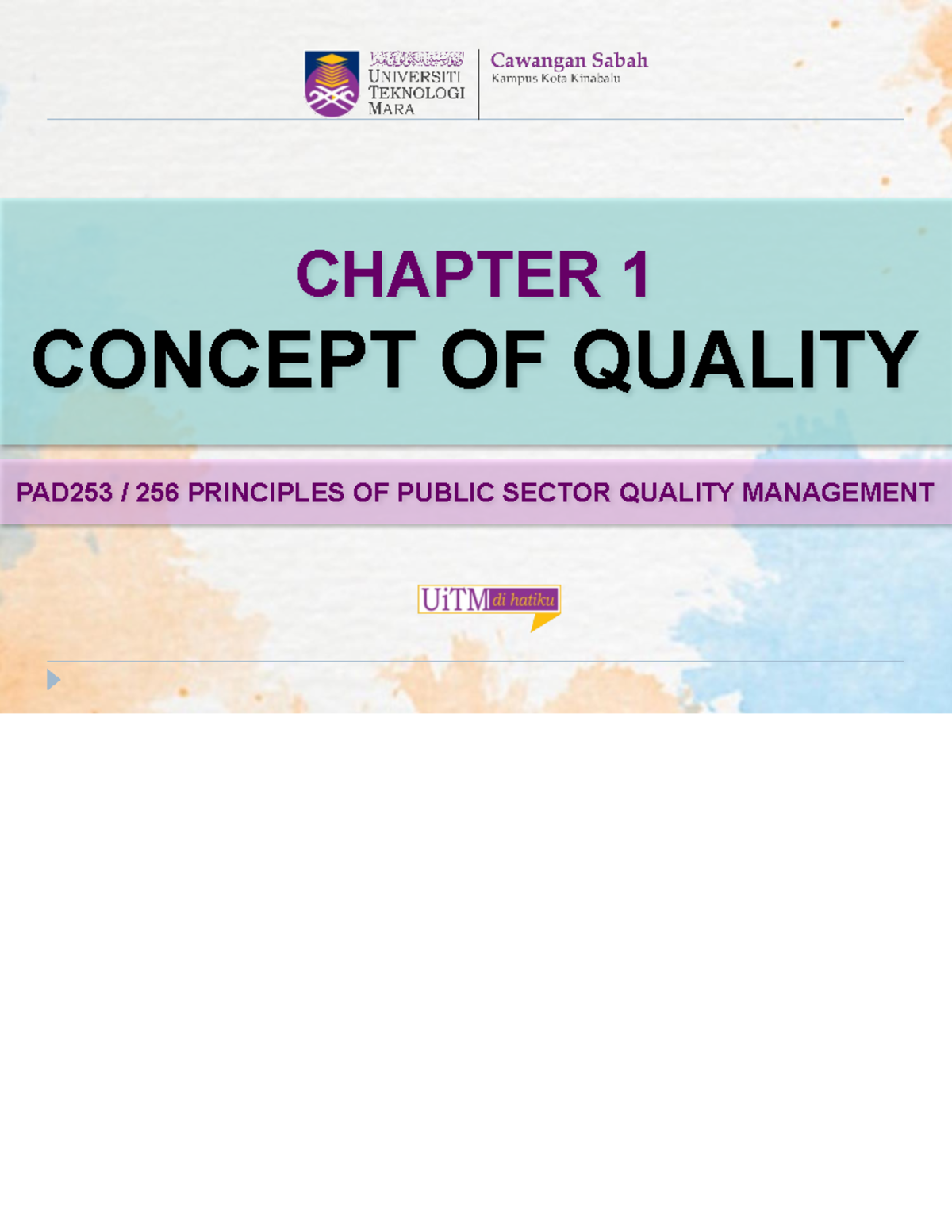 Topic 01 - Concept of Q - CHAPTER 1 CONCEPT OF QUALITY PAD253 / 256 ...