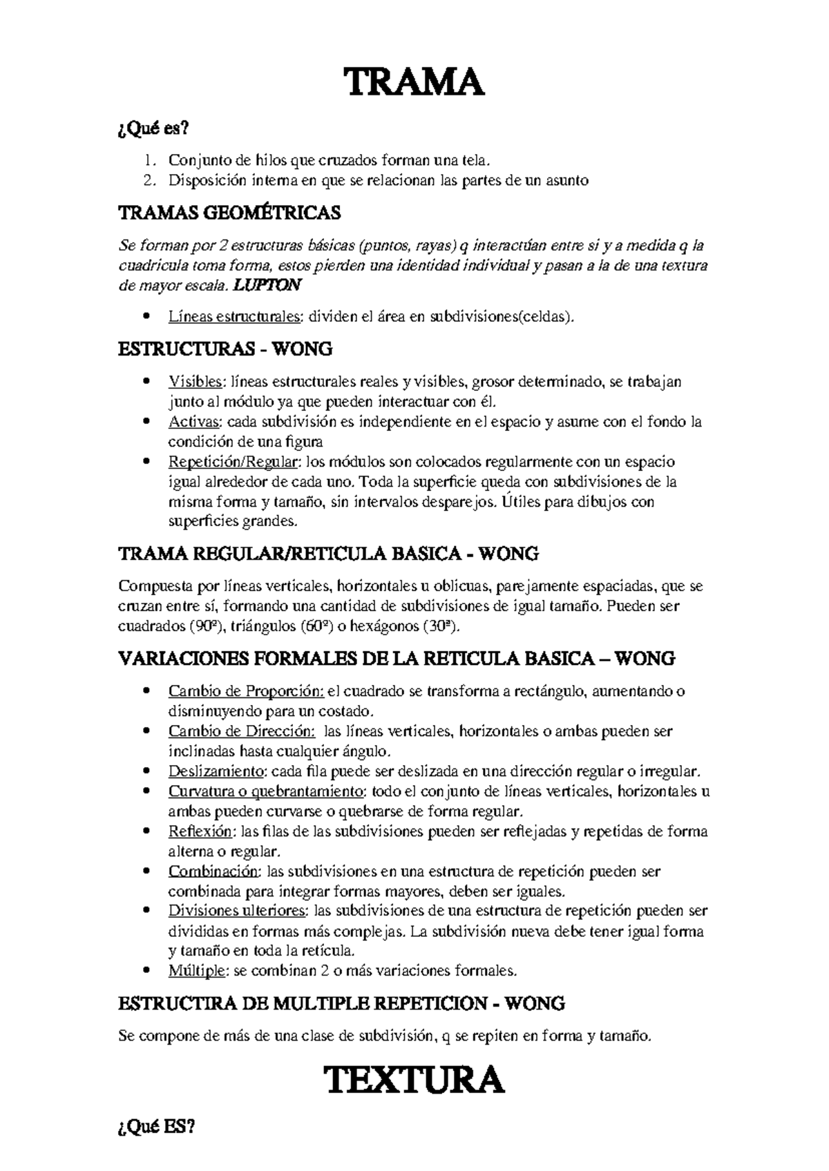 Resumen 2DO Parcial - TRAMA ¿Qué es? Conjunto de hilos que cruzados ...