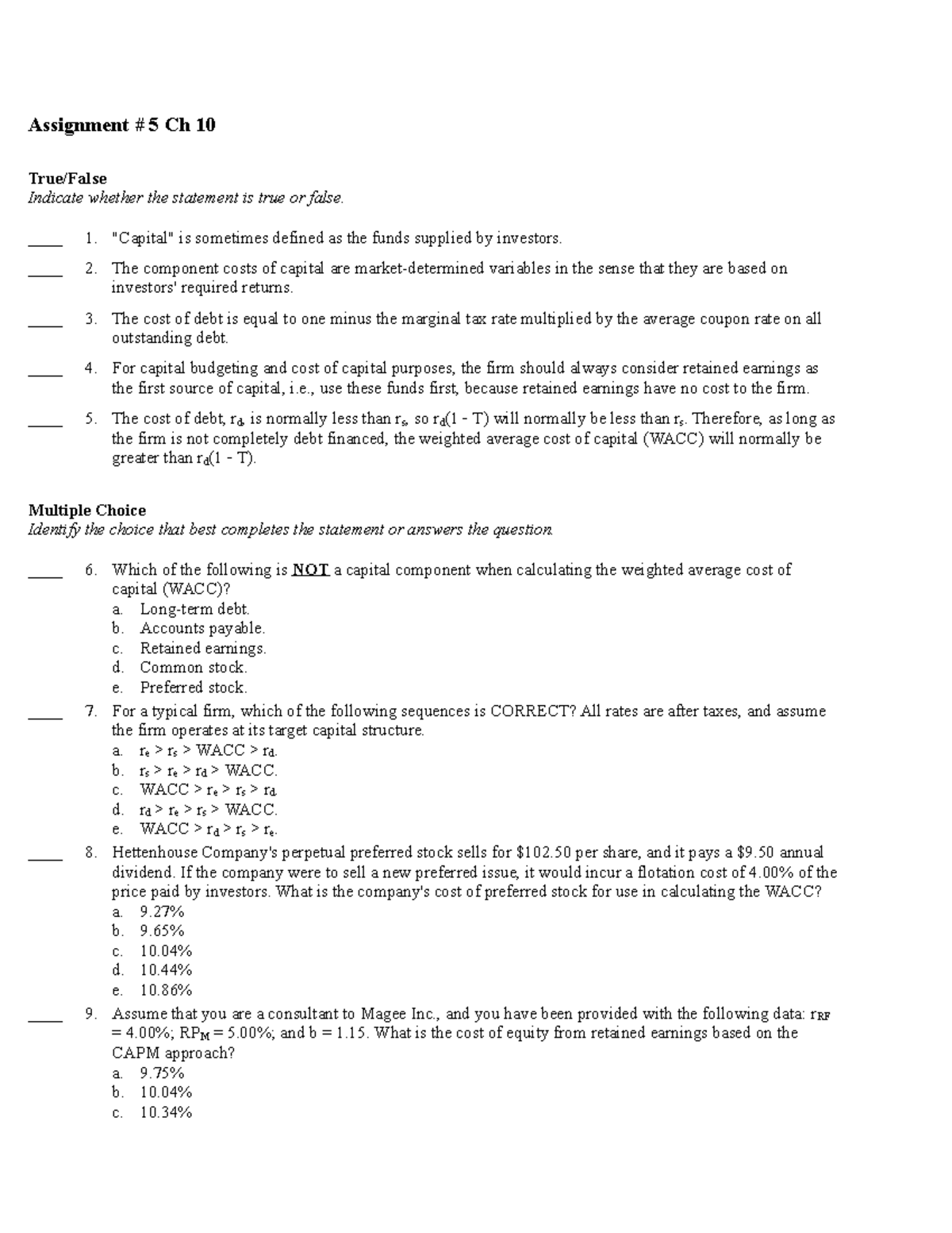 Finance assignment - Assignment # 5 Ch 10 True/False Indicate whether the statement is true or ...