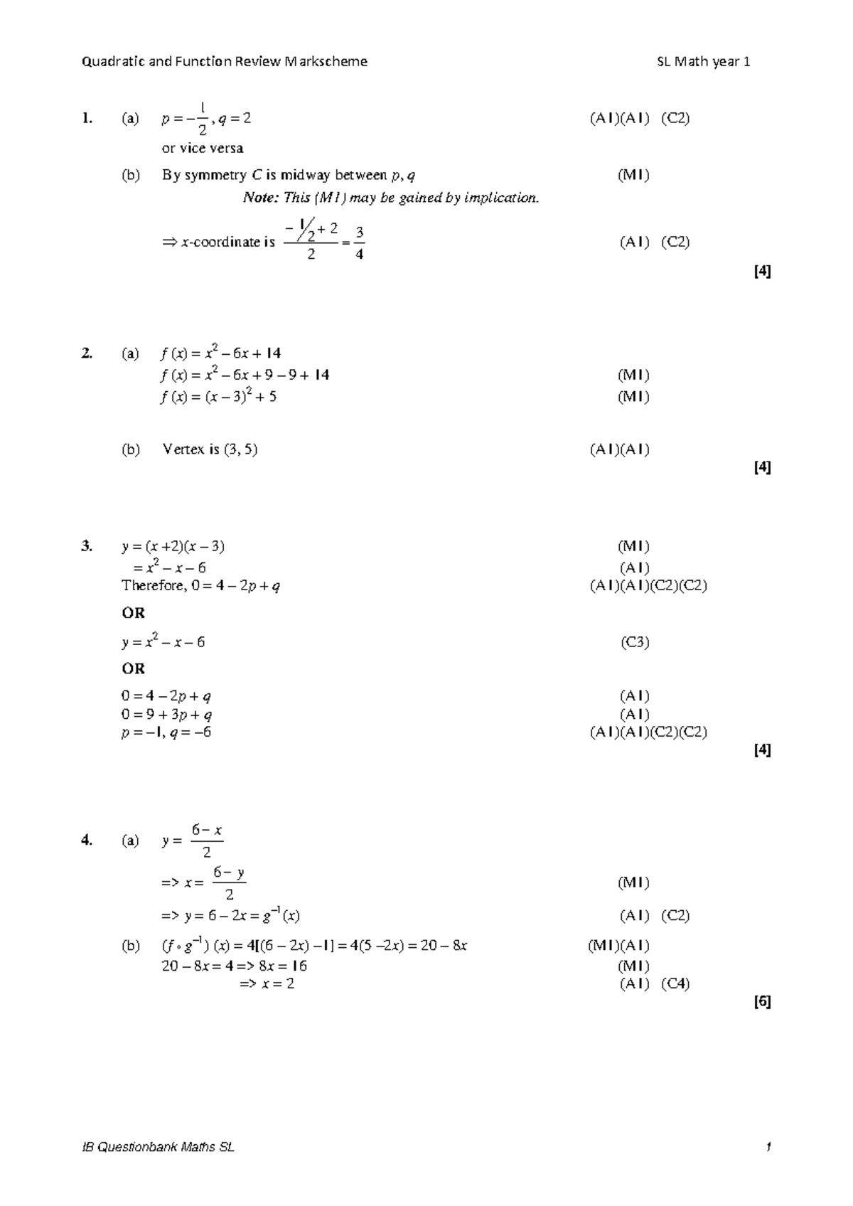 Quadratic and Function Review Markscheme - (a) p = – 2 1 , q = 2 (A1 ...